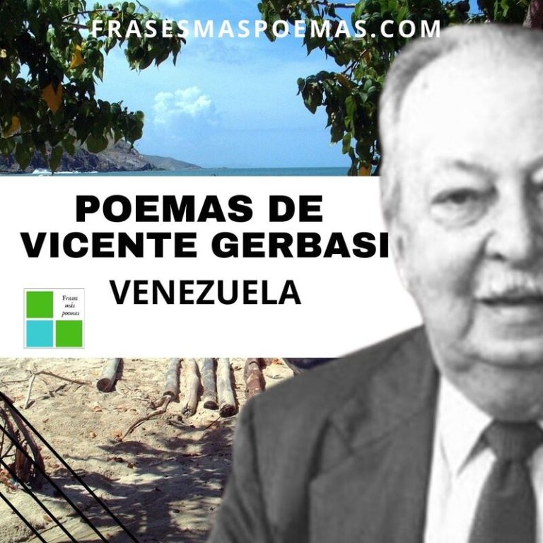 Poemas de Vicente Gerbasi (Venezuela) - Frases más poemas