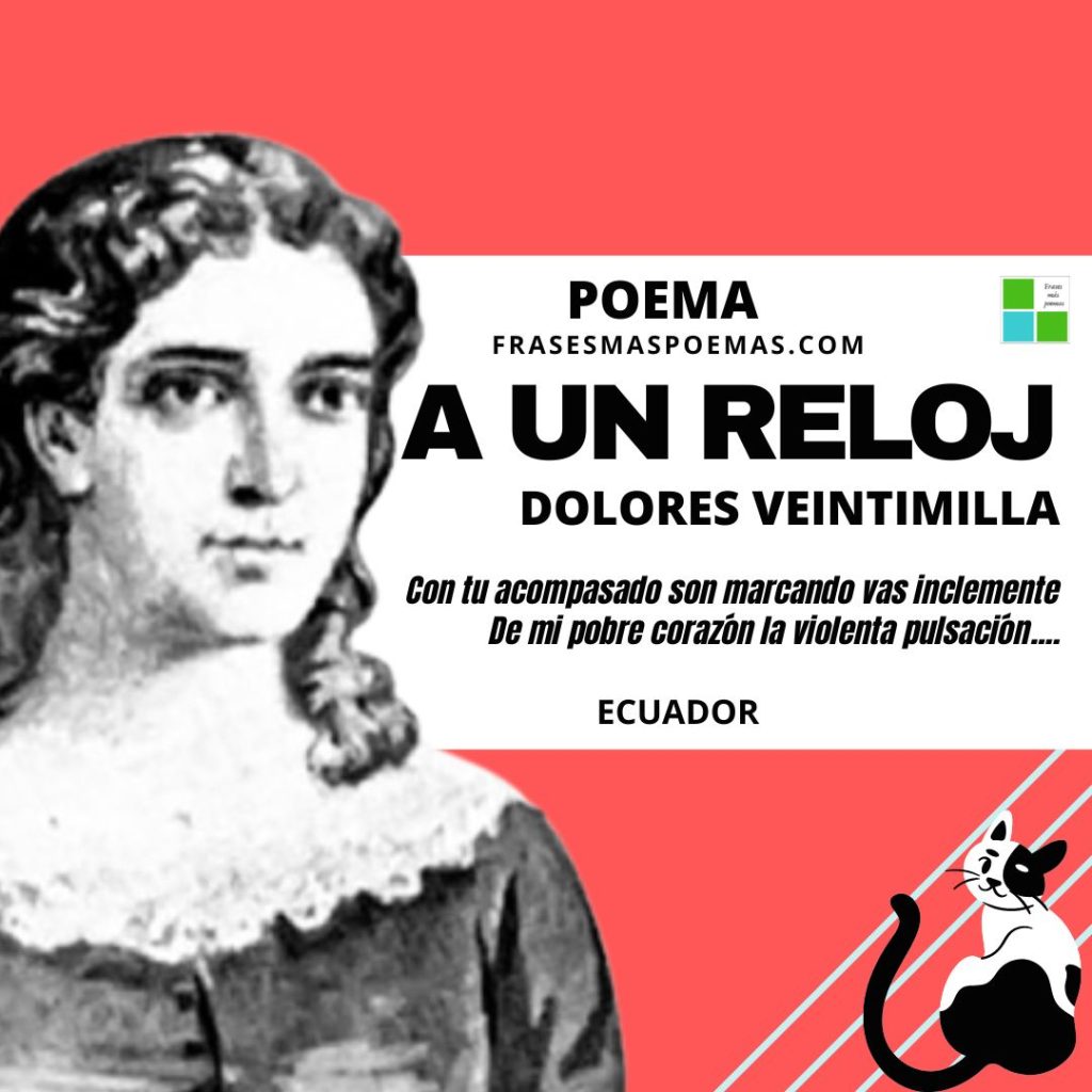 "A un reloj" de Dolores Veintimilla (Poema) - Frases más poemas