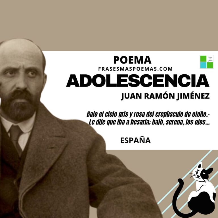 "Adolescencia" de Juan Ramón Jiménez (Poema) - Frases más poemas