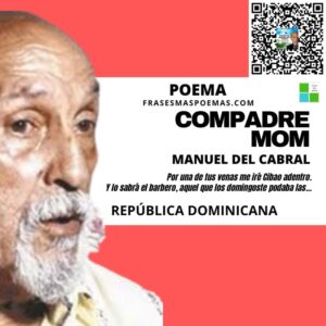 "Compadre Mom" de Manuel del Cabral (Poema) - Frases más poemas