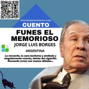 "Funes el memorioso" de Jorge Luis Borges (Cuento) - Frases más poemas
