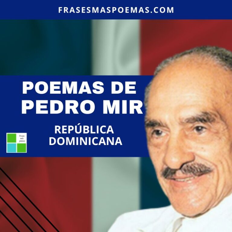 Poemas de Pedro Mir (República Dominicana) - Frases más poemas